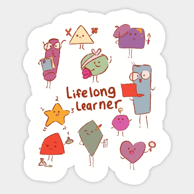 Lifelong Learner Kawaii Shapes - Knowledge - Sticker | TeePublic